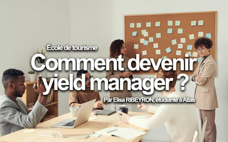 Comment devenir yield manager ? Les 7 choses à connaître absolument
